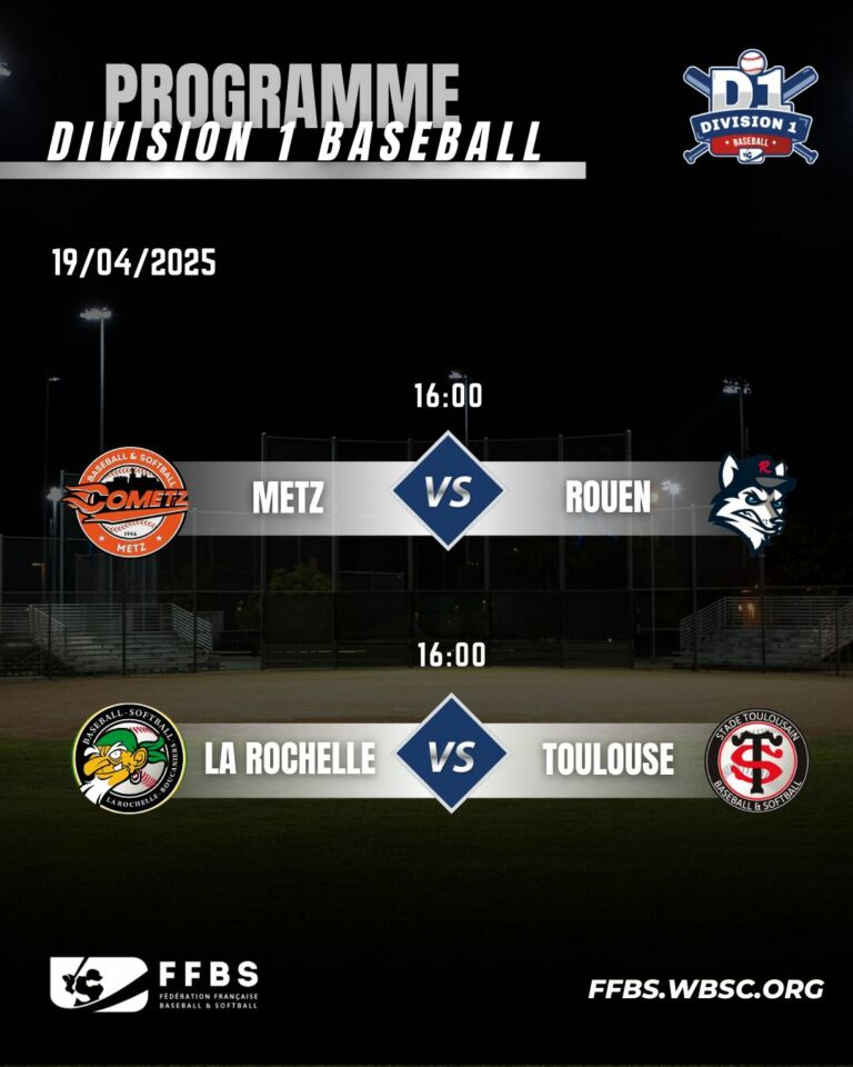 Division 1 Baseball 2025 - Programme de la 4ème journée - Fédération ...